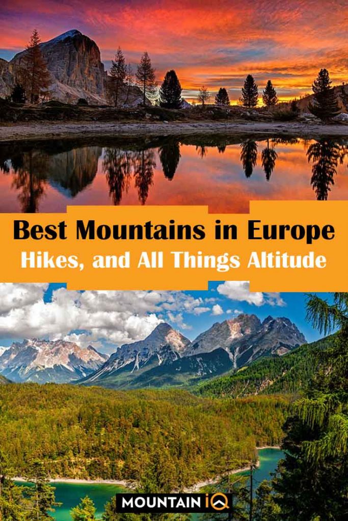 Mountain Ranges in Europe: Mountains, Hikes, And All Things Altitude